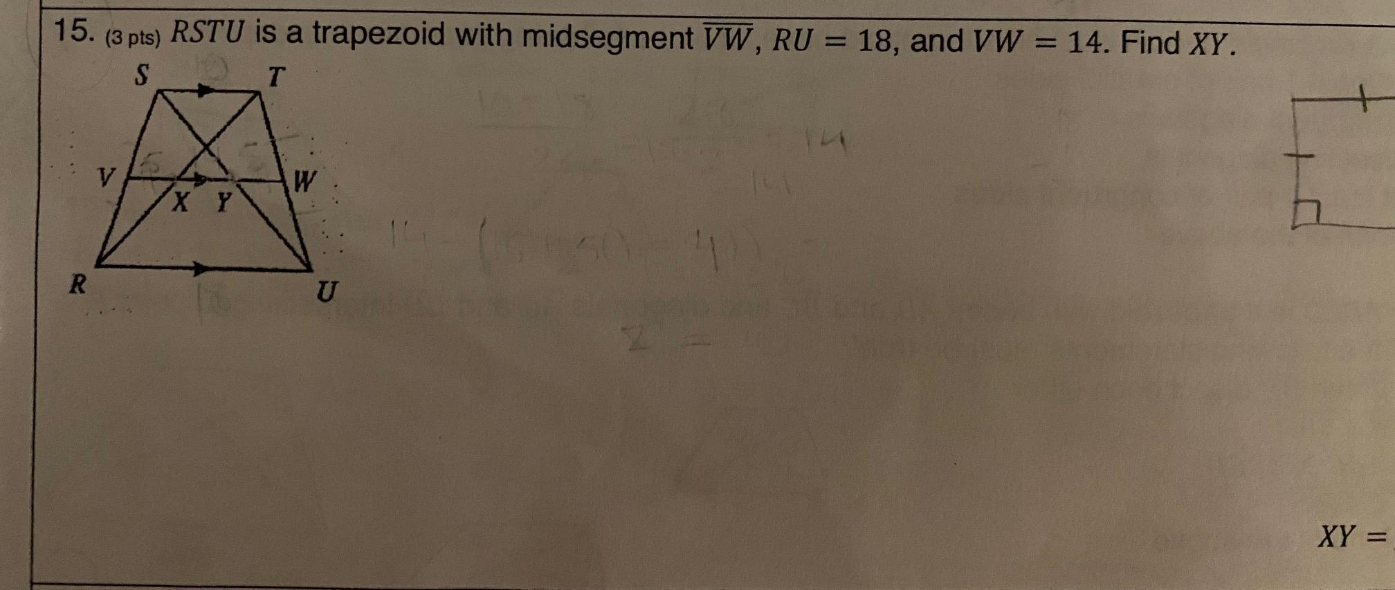 Solved 15. (3 pts) RSTU is a trapezoid with midsegment VW, | Chegg.com