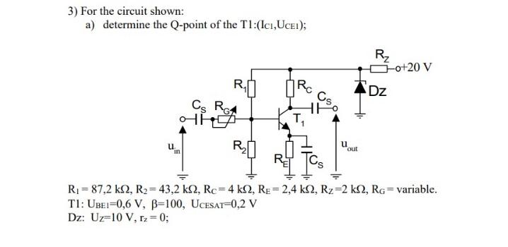Solved 3) For the circuit shown: a) determine the Q-point of | Chegg.com