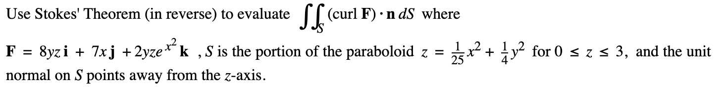 Solved Use Stokes Theorem In Reverse To Evaluate Sf Curl