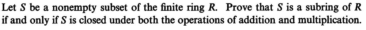 Solved Let S be a nonempty subset of the finite ring R. | Chegg.com