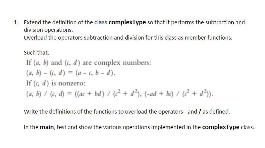 Solved 1. Extend the definition of the class complexType so | Chegg.com