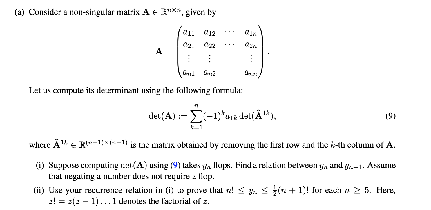 (a) Consider a non-singular matrix A E Rnxn, given by | Chegg.com