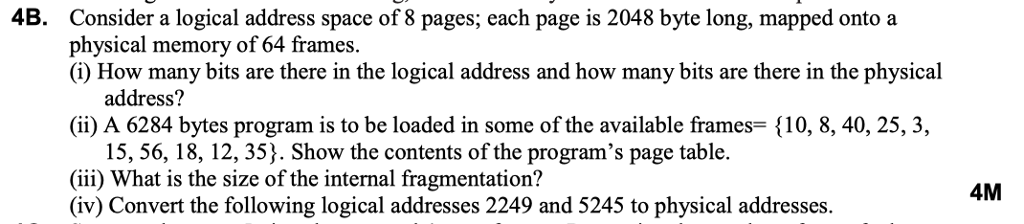 Solved 4B. Consider a logical address space of 8 pages; each | Chegg.com