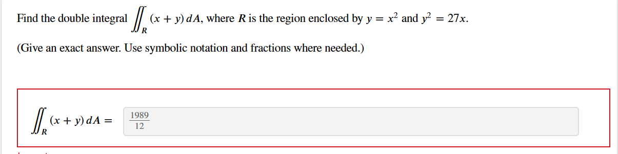 Solved Find the double integral ∬R(x+y)dA, ﻿where R ﻿is the | Chegg.com