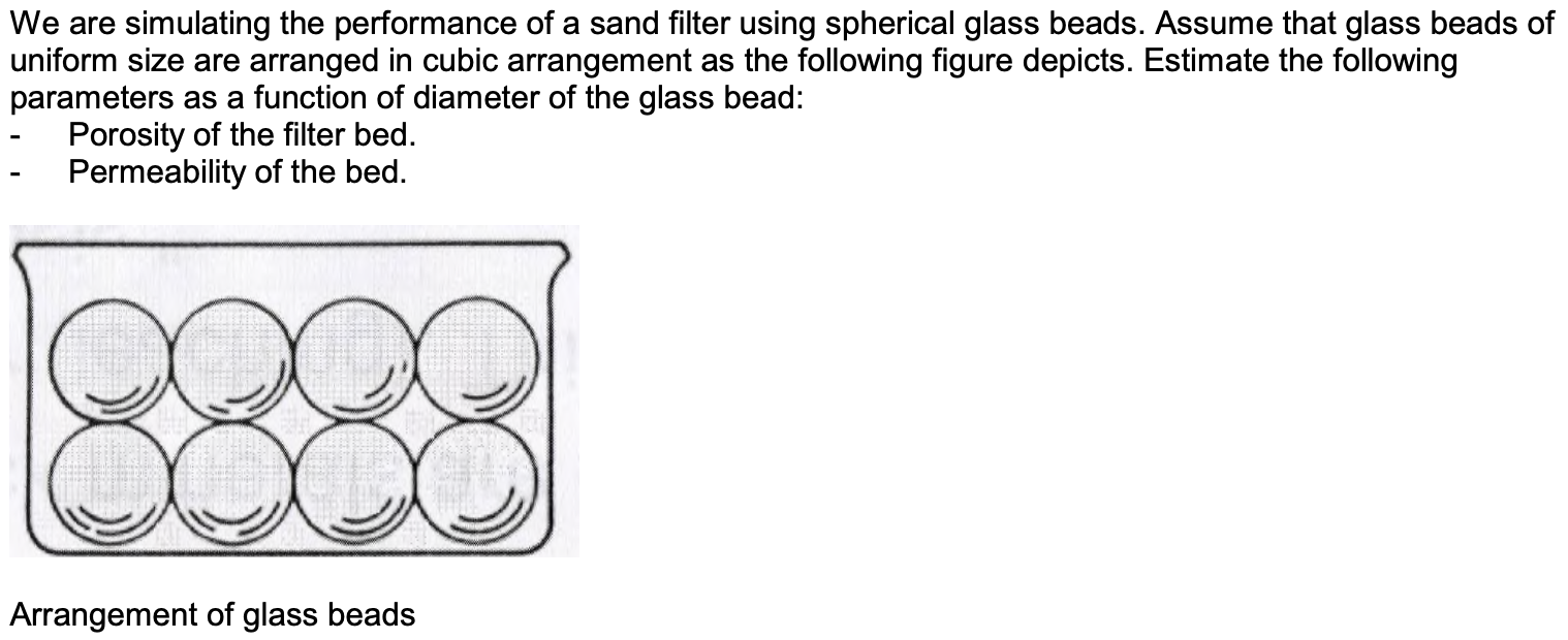 Solved We are simulating the performance of a sand filter | Chegg.com