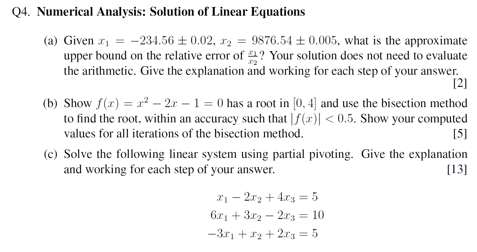 Solved Q4. Numerical Analysis: Solution of Linear Equations | Chegg.com