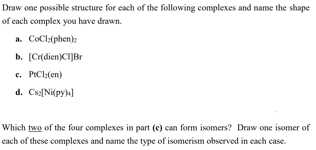 Solved Draw one possible structure for each of the following | Chegg.com