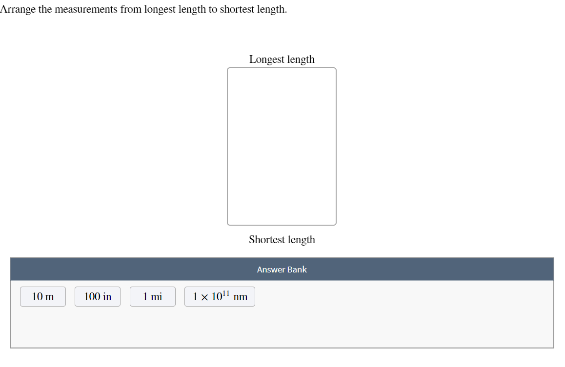 Solved Arrange the measurements from longest length to | Chegg.com