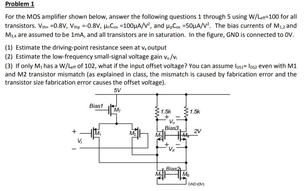 [Solved]: For the MOS amplifier shown below, answer the fo