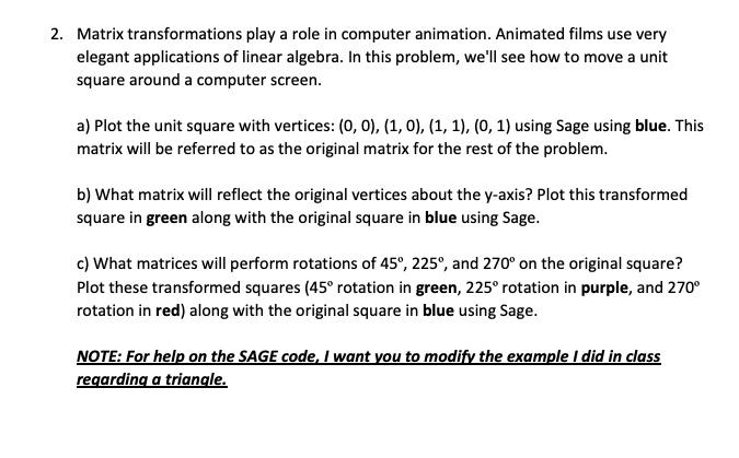 Solved 2. Matrix transformations play a role in computer | Chegg.com