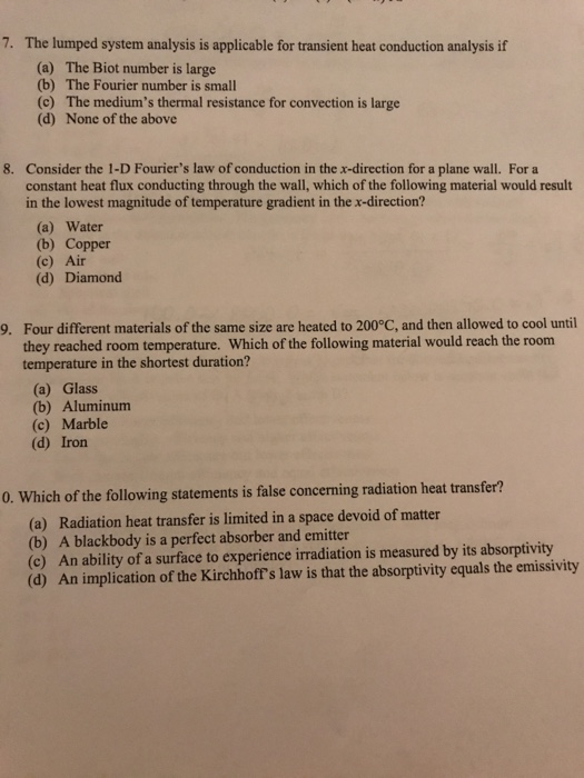 Solved 7. The lumped system analysis is applicable for | Chegg.com