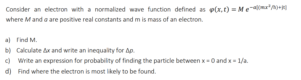 Solved Consider An Electron With A Normalized Wave Function