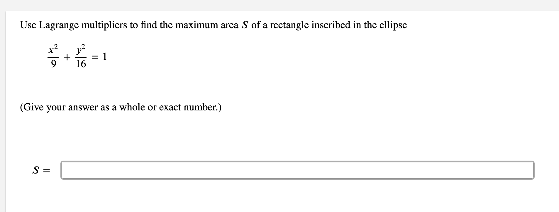 Solved Use Lagrange multipliers to find the maximum area S | Chegg.com