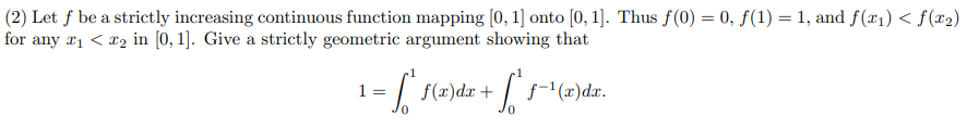 Solved (2) Let f be a strictly increasing continuous | Chegg.com