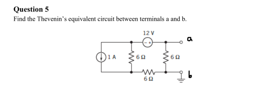 Solved Question 5 Find the Thevenin's equivalent circuit | Chegg.com