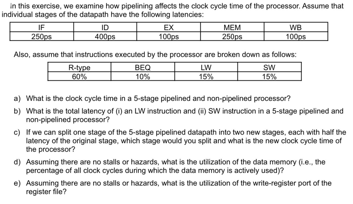 Solved In this exercise, we examine how pipelining affects | Chegg.com