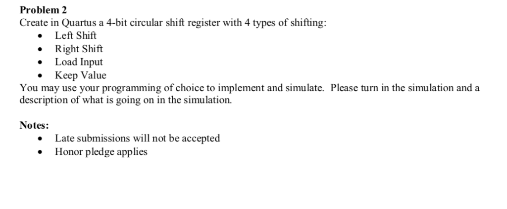 Solved Problem 2 Create in Quartus a 4-bit circular shift | Chegg.com