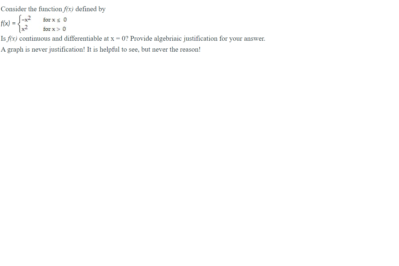 Solved Consider the function f(x) defined by f(x)={−x2x2 for | Chegg.com