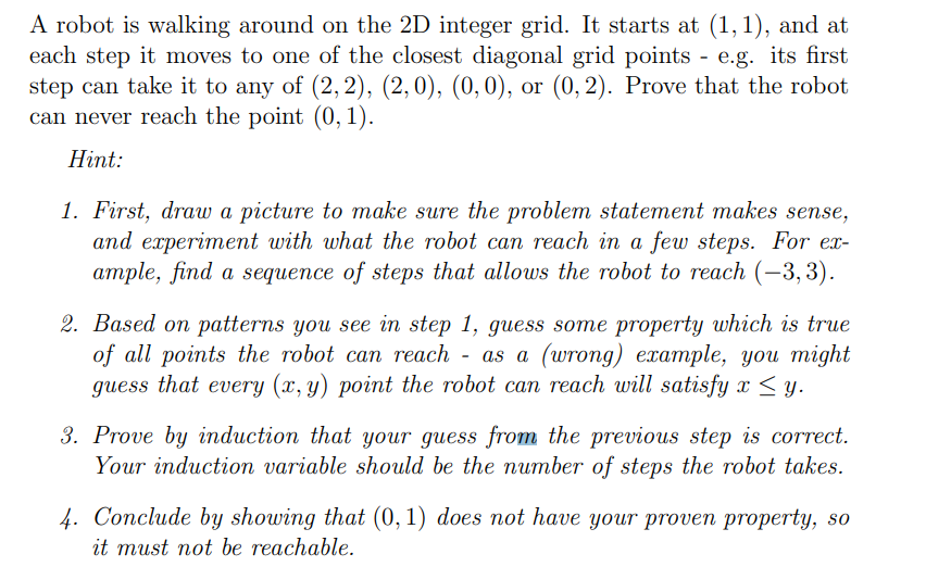 Solved A robot is walking around on the 2D integer grid. It | Chegg.com