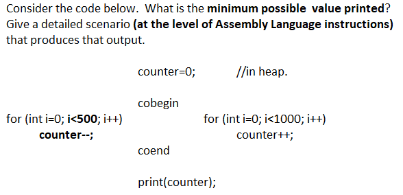 Solved Consider the code below. What is the minimum possible | Chegg.com