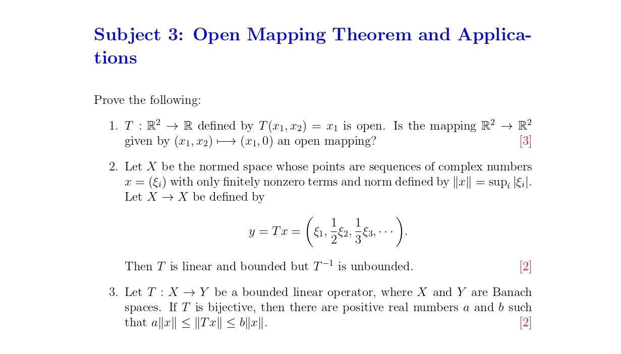 Solved Subject 3: Open Mapping Theorem and Applica- tions | Chegg.com
