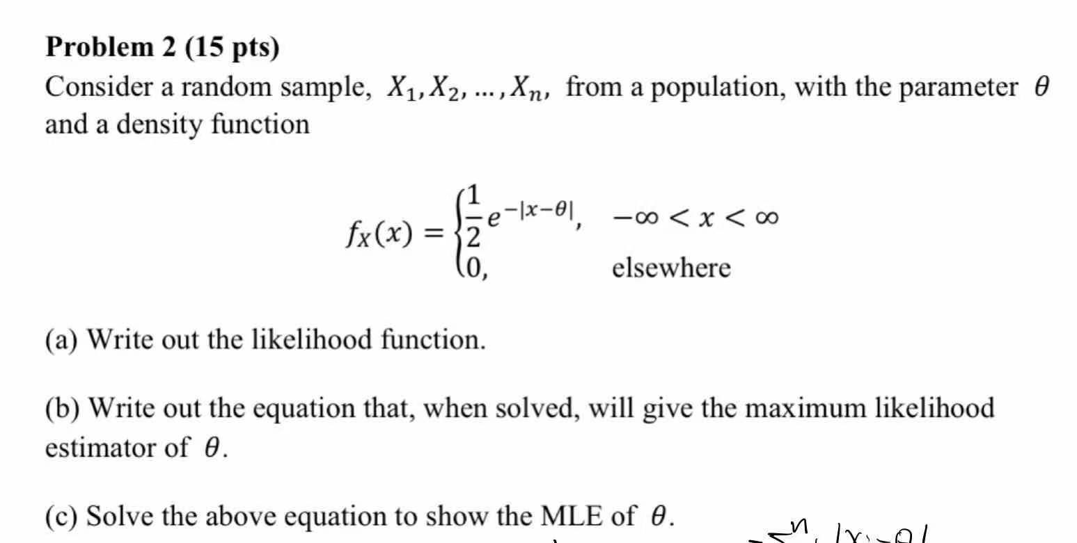 Solved Problem 2 (15 pts) Consider a random sample, X1, X2, | Chegg.com