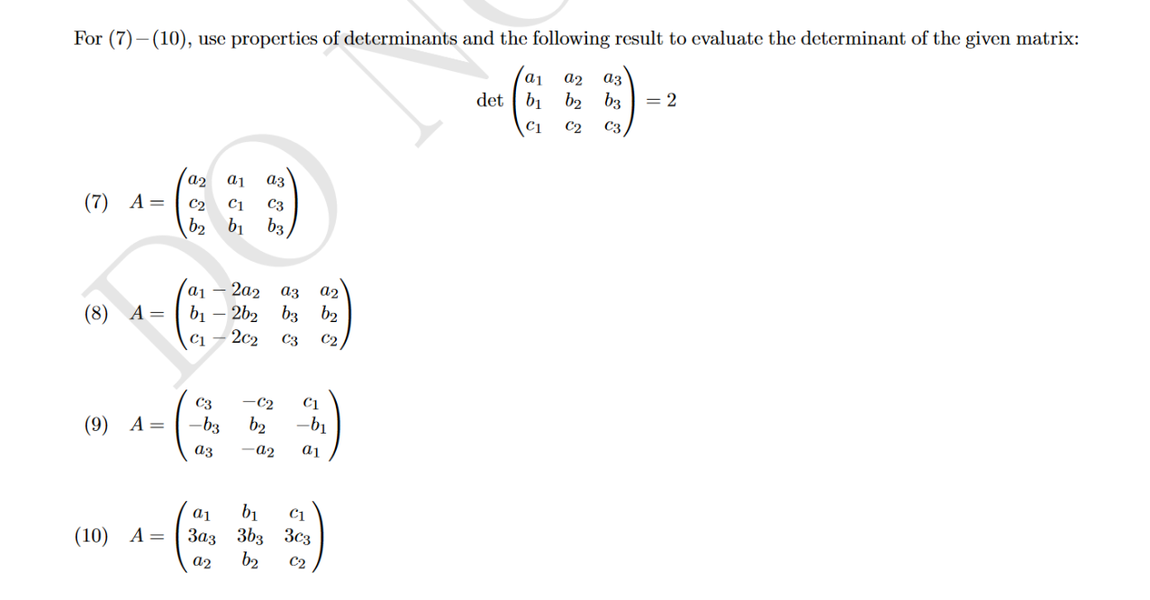 Solved For 710 Use Properties Of Determinants And The 