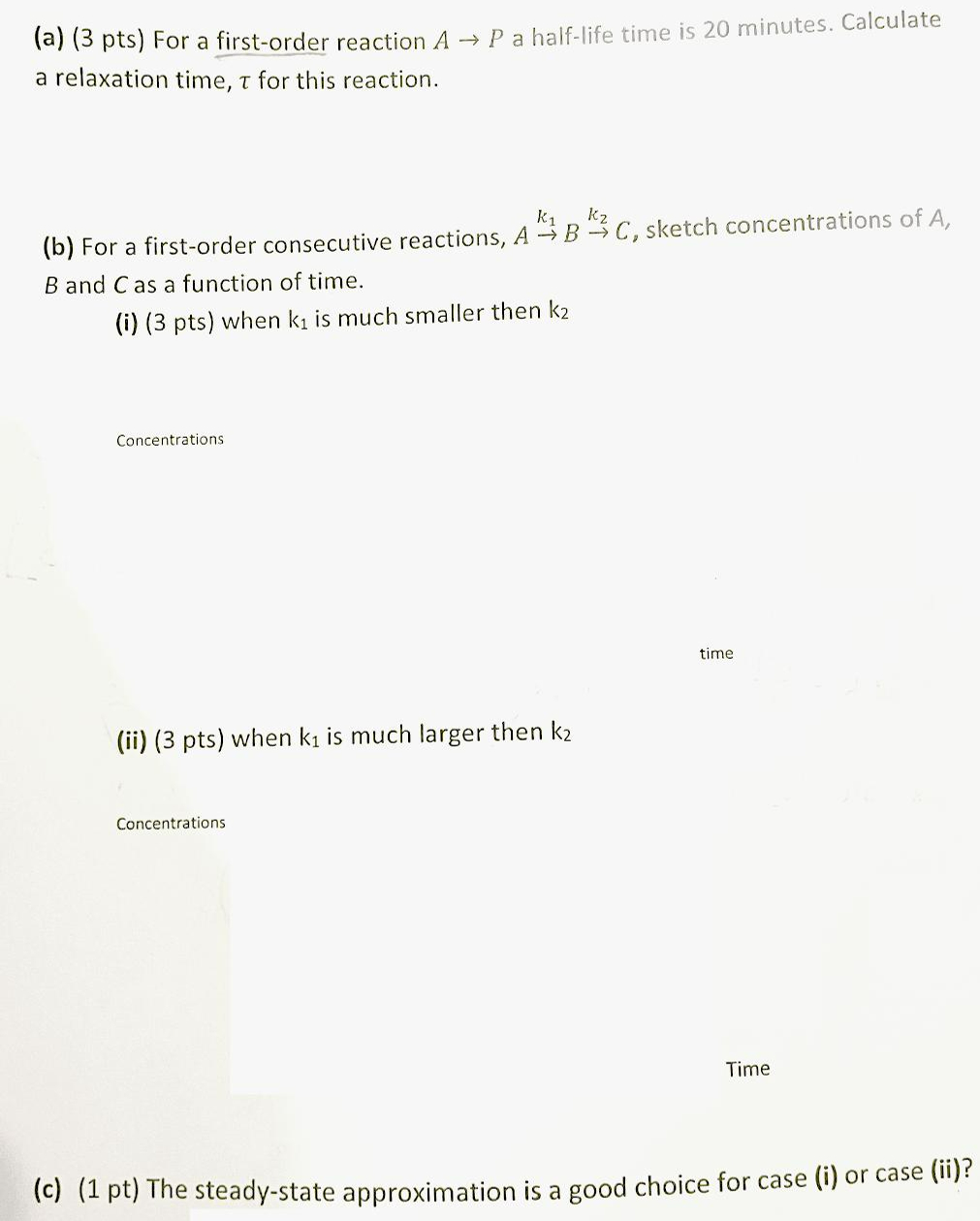 Solved (a) (3 ﻿pts) ﻿For a first-order reaction A→P ﻿a | Chegg.com