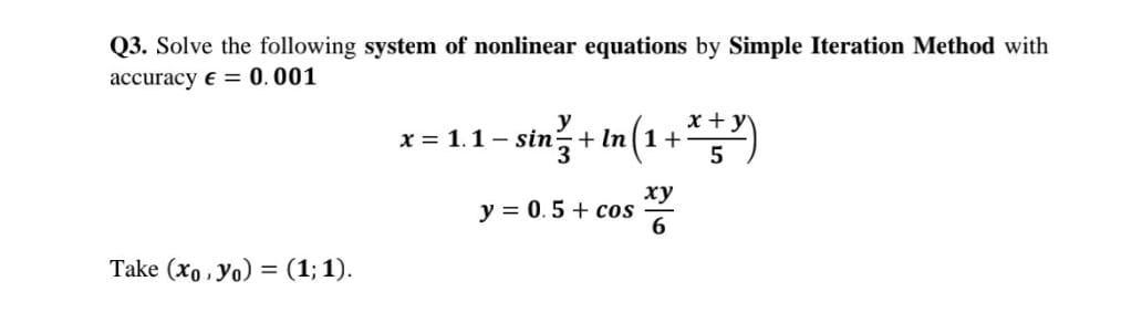 Solved Q3. Solve the following system of nonlinear equations | Chegg.com