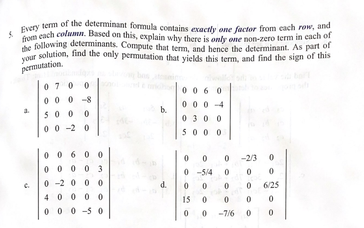 Solved 5. Every term of the determinant formula contains | Chegg.com