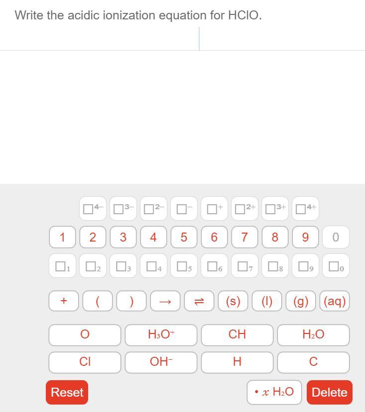 Solved Write the acidic ionization equation for HCIO. 3- 2+ | Chegg.com