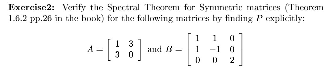 Solved Exercise2 Verify The Spectral Theorem For Symmetric