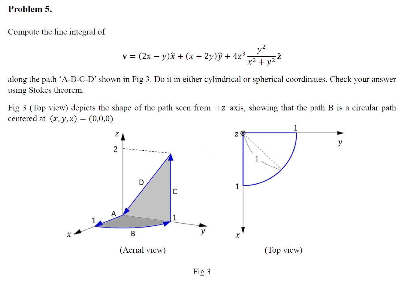 Solved Problem 5.Compute the line integral | Chegg.com