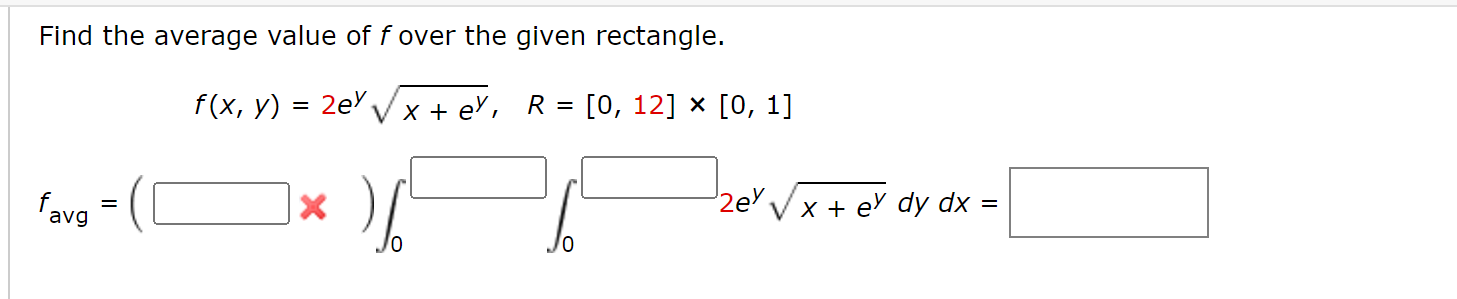 Solved Find the average value of f ﻿over the given | Chegg.com