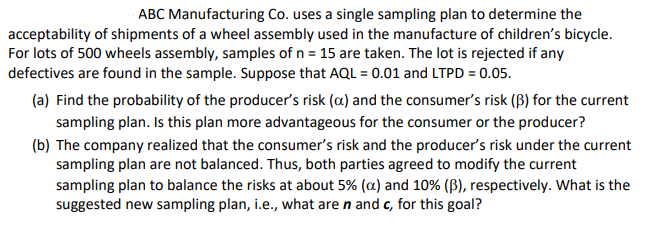 Solved ABC Manufacturing Co. uses a single sampling plan to | Chegg.com