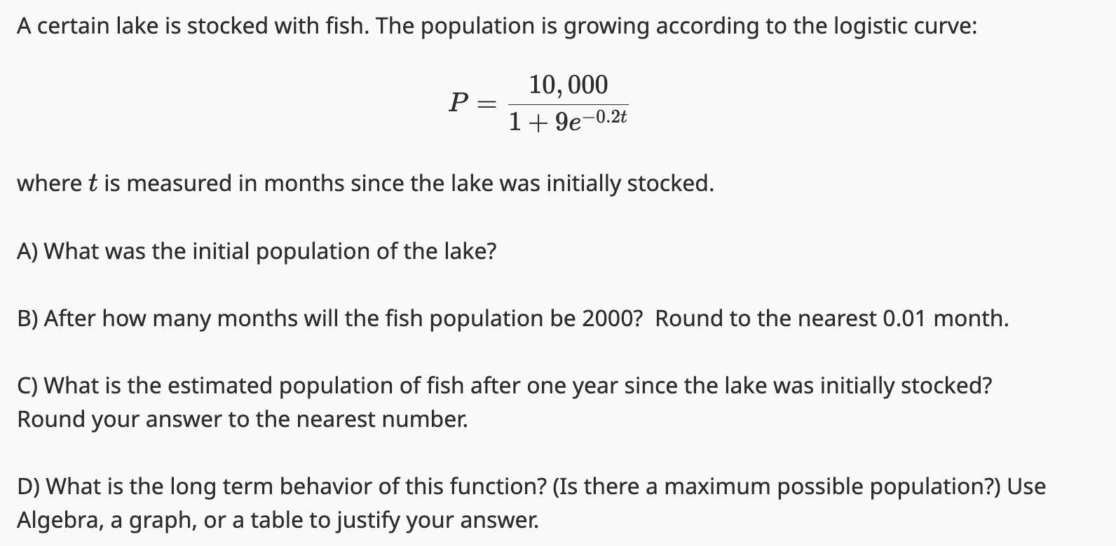 Solved A certain lake is stocked with fish. The population | Chegg.com