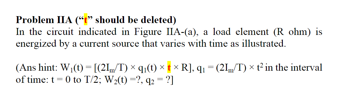 Solved Problem IIA In the circuit shown in Figure IIA-(a), a | Chegg.com