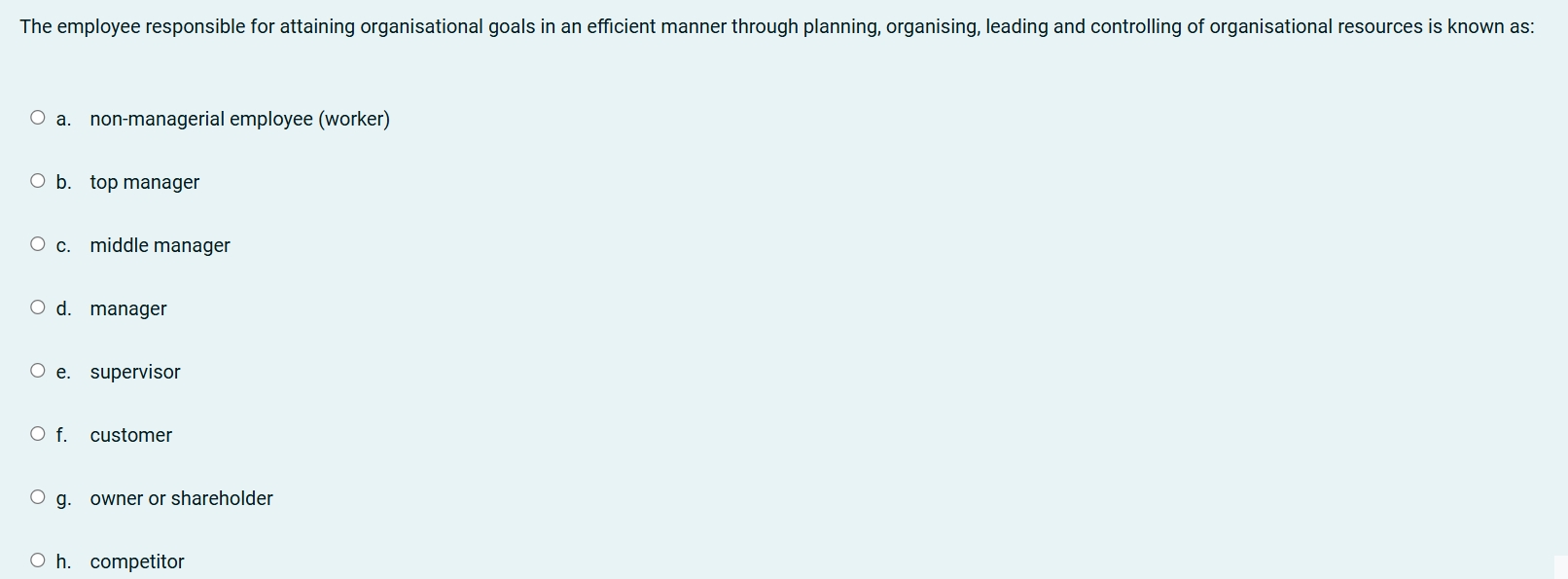 Solved The employee responsible for attaining organisational | Chegg.com