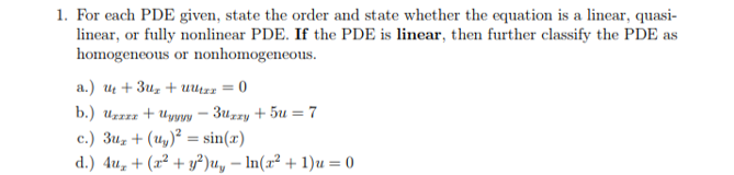 Solved 1. For each PDE given, state the order and state | Chegg.com