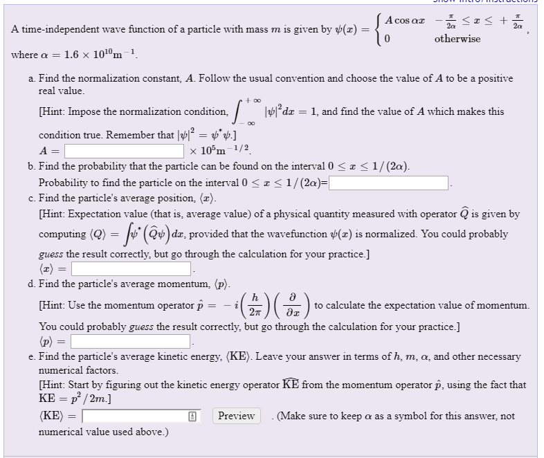 Solved 2a A time-independent wave function of a particle | Chegg.com