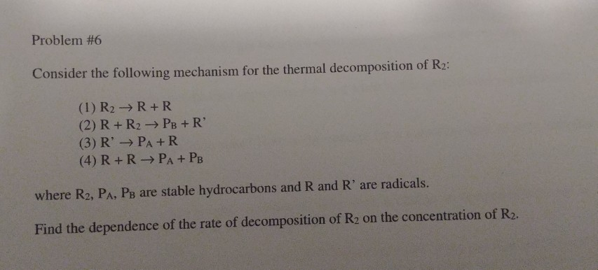 Solved Problem #6 Consider the following mechanism for the | Chegg.com Solved Problem #6 Consider the following mechanism for the | Chegg.com