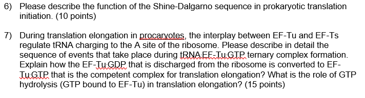Solved 6) Please describe the function of the Shine-Dalgarno | Chegg.com