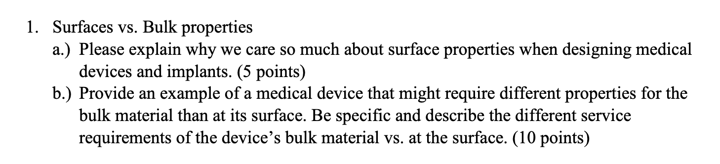 Solved 1. Surfaces vs. Bulk properties a.) Please explain | Chegg.com