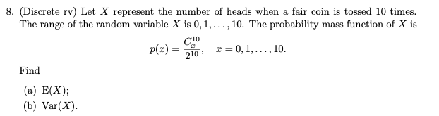 Solved 8. (Discrete rv) Let X represent the number of heads | Chegg.com
