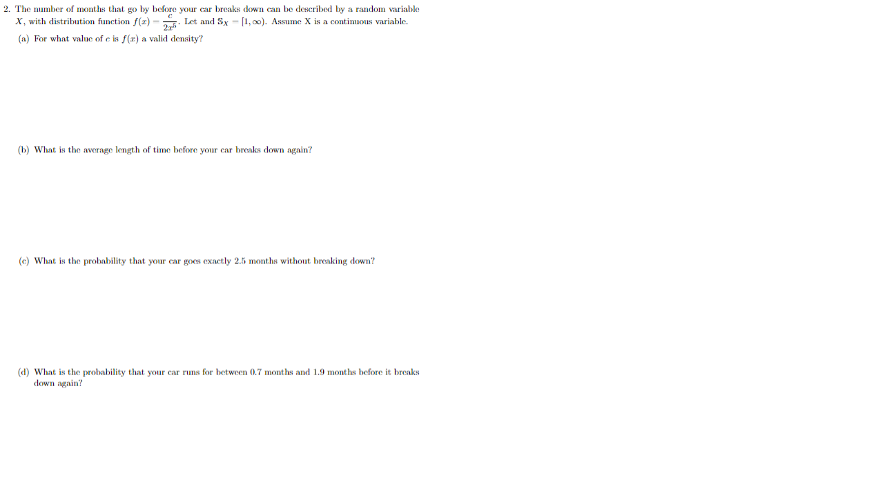Solved 2. The number of months that go by before your car | Chegg.com