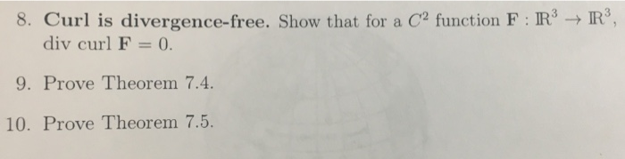 Solved 8. Curl is divergence-free. Show that for a C2 | Chegg.com