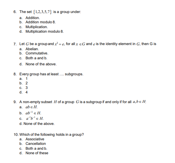Solved 6. The set {1,2,3,5,7) is a group under: a. Addition, | Chegg.com