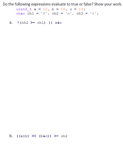 Solved Do the following expressions evaluate to true or | Chegg.com