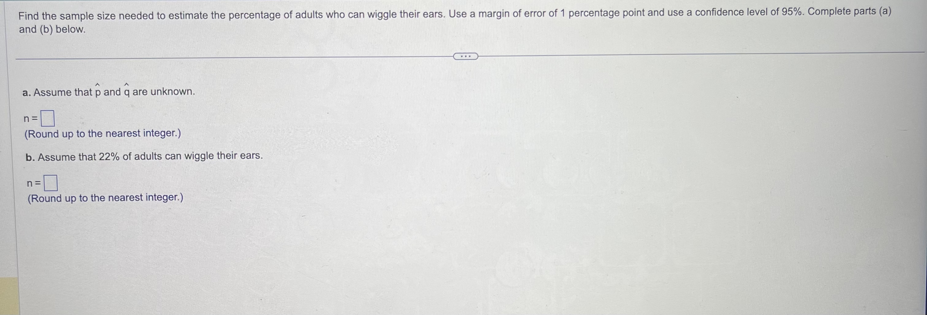 Solved Find The Sample Size Needed To Estimate The 1804