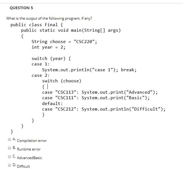 Solved QUESTION 5 What is the output of the following | Chegg.com